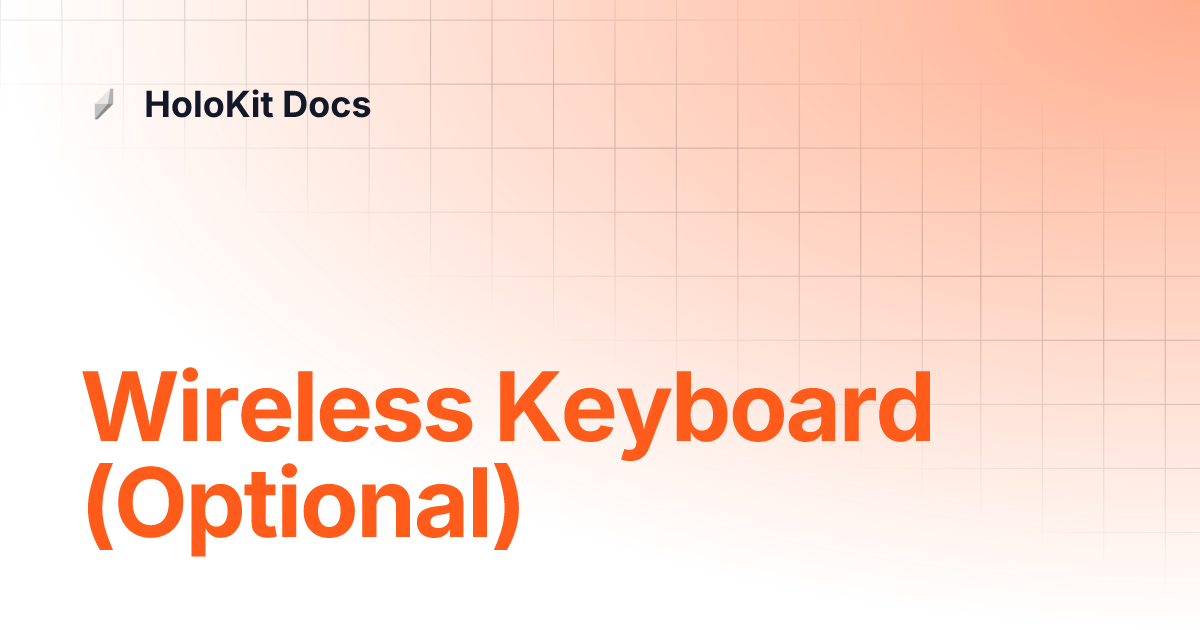 Wireless Keyboard (Optional) | HoloKit Docs
