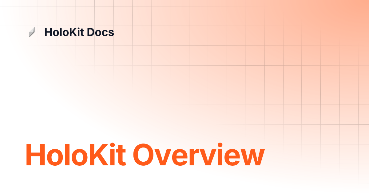 HoloKit Overview | HoloKit Docs