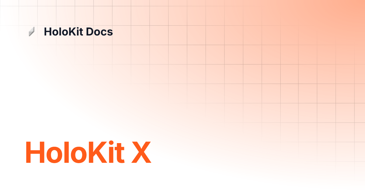 HoloKit X | HoloKit Docs